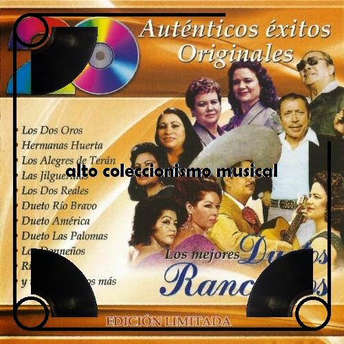 Alto Coleccionismo Musical: Los Mejores Duetos Rancheros: 20 Auténticos ...